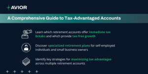 Maximize Savings with Tax-Advantaged Retirement Accounts